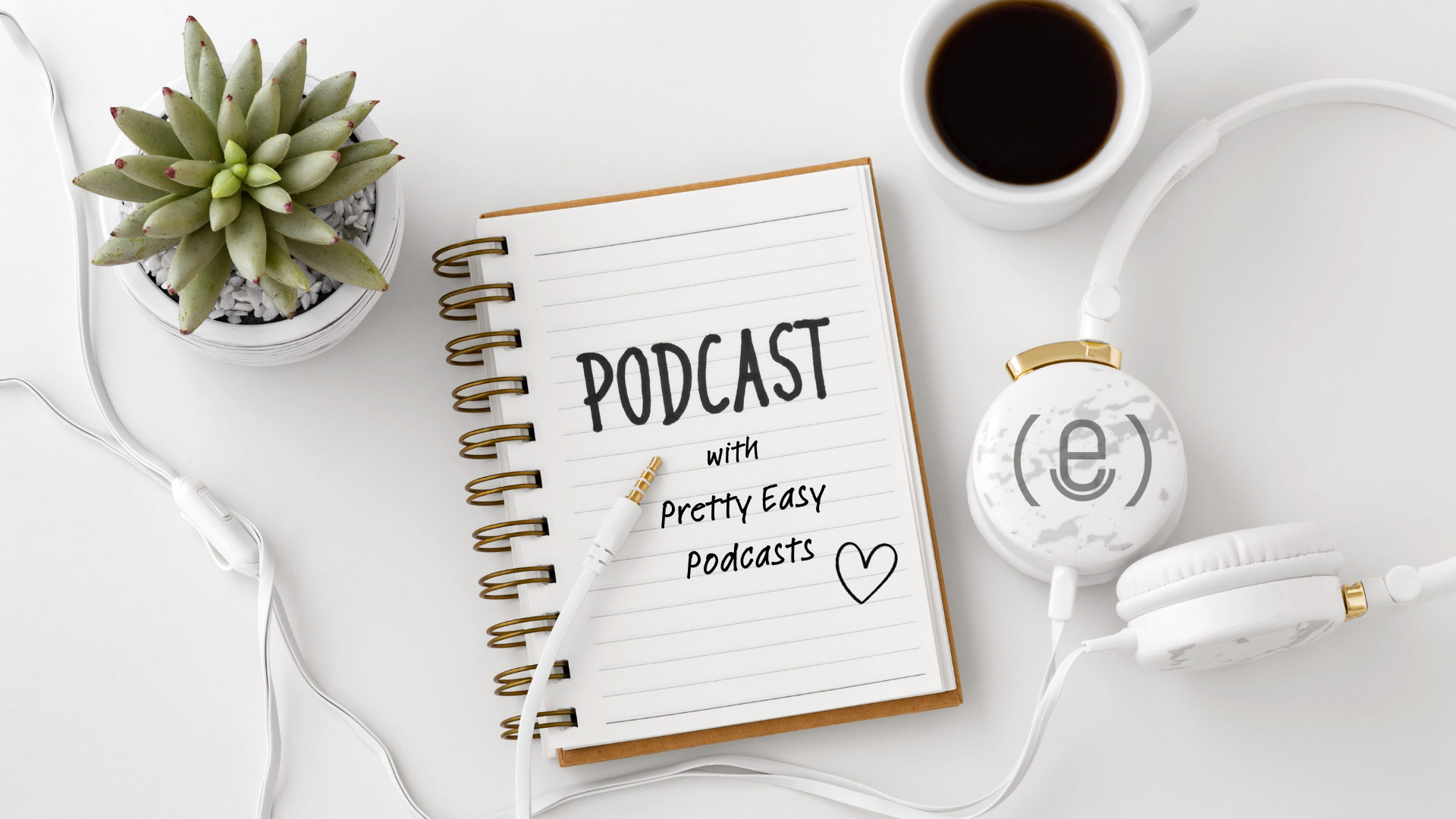 Pretty Easy Podcasts — A Podcast Production Company