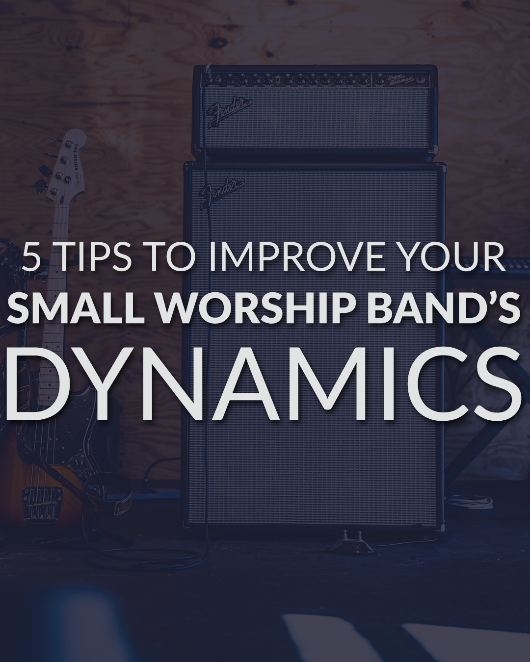 5 Tips To Improve Your Small Worship Band's Dynamics — Leading Worship ...
