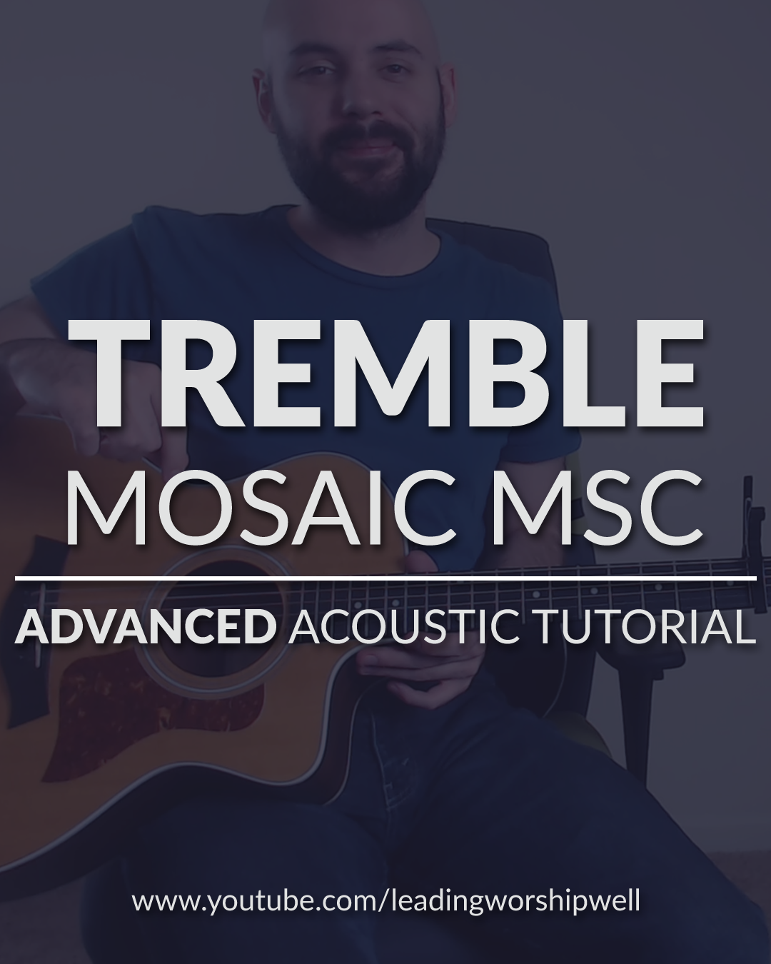 Tremble - Mosaic MSC - ADVANCED Acoustic Guitar Tutorial (Video ...