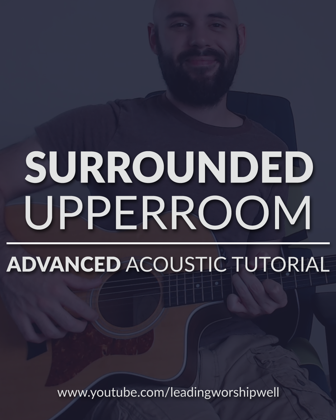 Surrounded (Fight My Battles) - Upperroom - ADVANCED Acoustic Guitar ...
