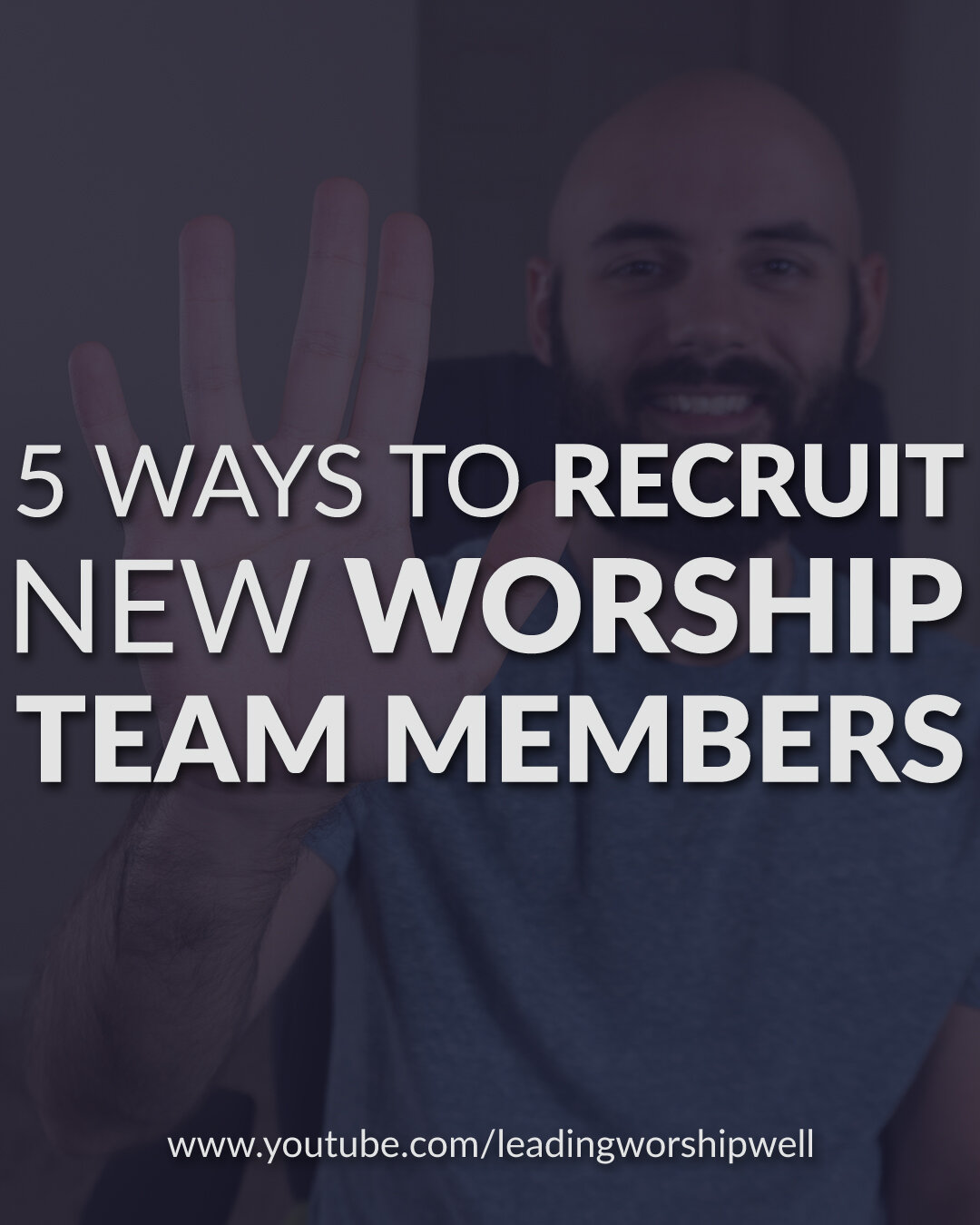 The Best Way To Recruit Worship Team Volunteers | 5 Ways To Find New ...