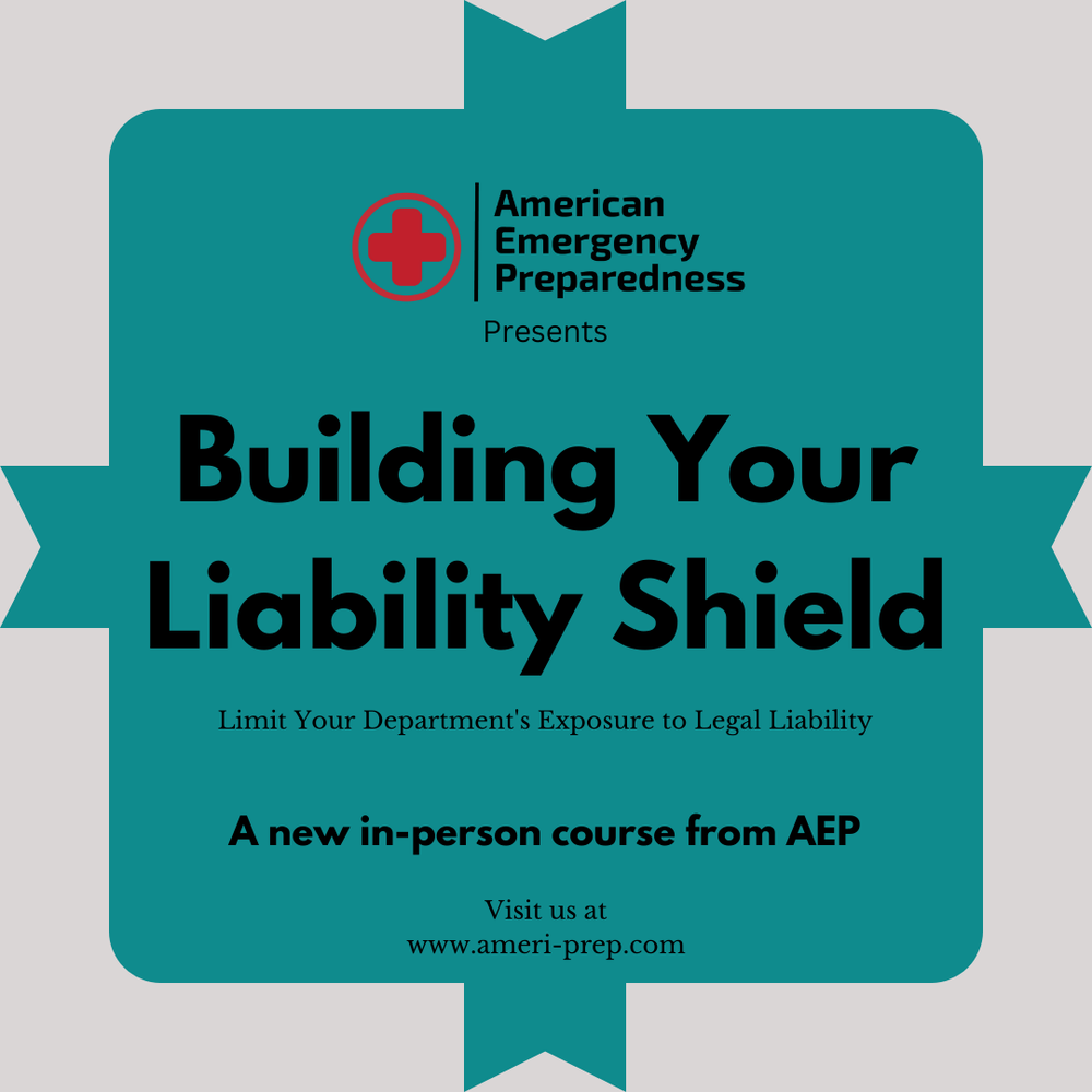 Building Your Liability Shield — American Emergency Preparedness, LLC