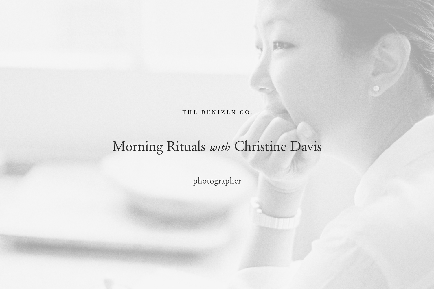 How Food & Travel Photographer Christine Davis Spends Her Mornings ...