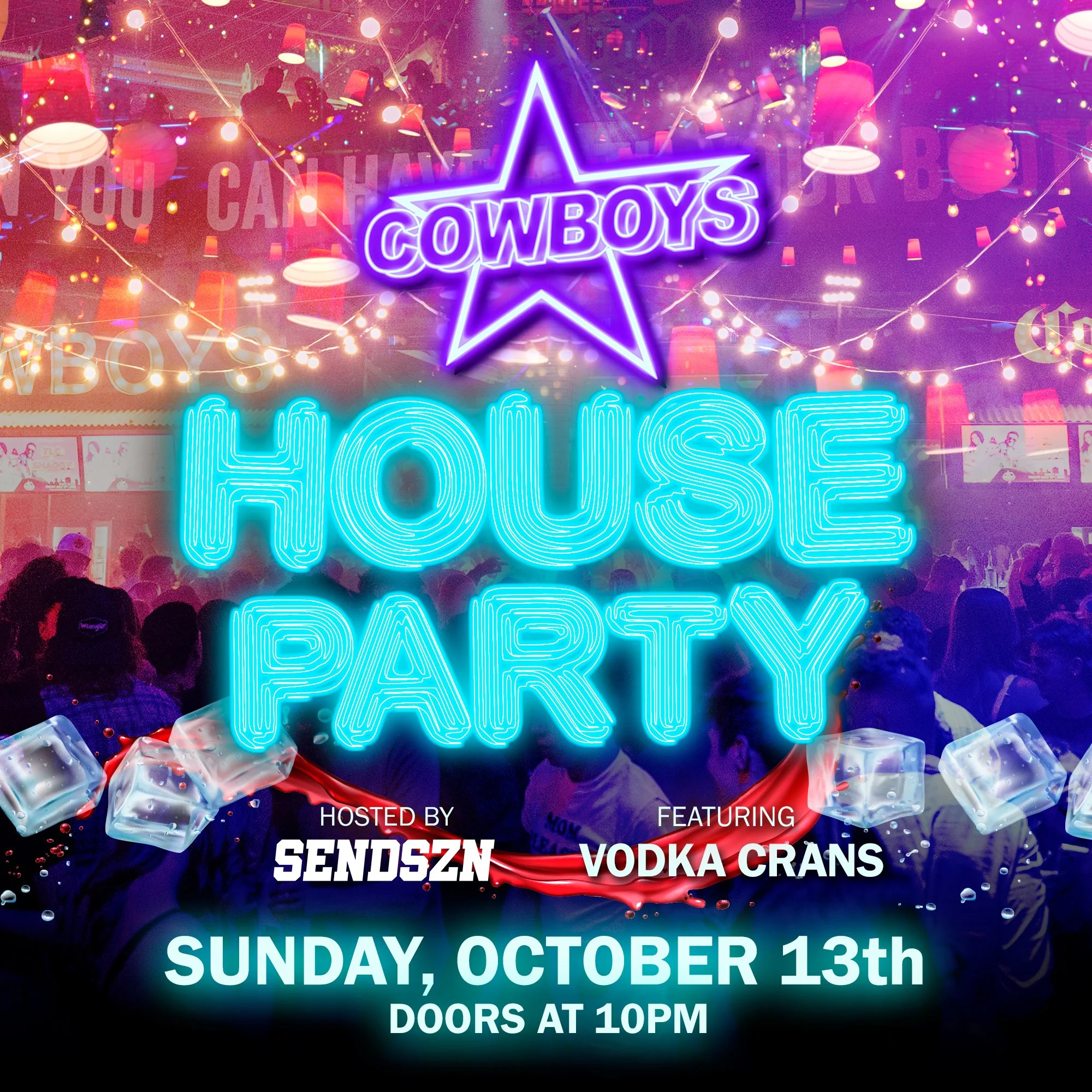 UPCOMING PARTIES — Cowboys Dance Hall
