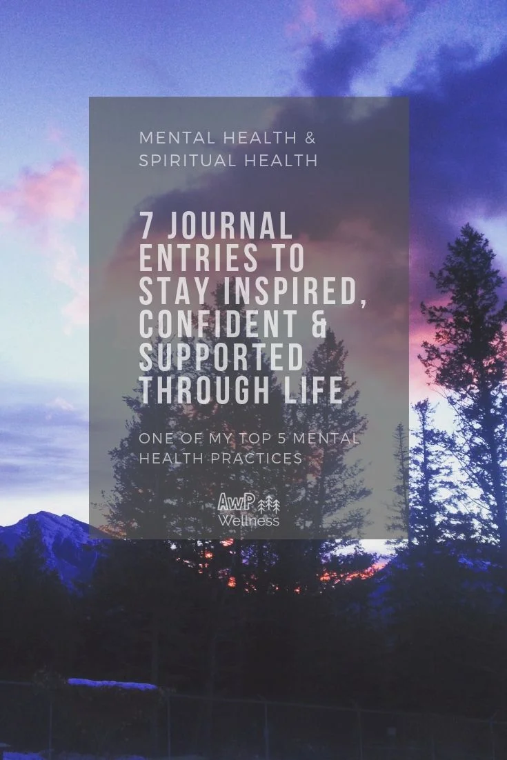 7 Journal Entries to Stay Inspired, Confident & Supported through Life ...