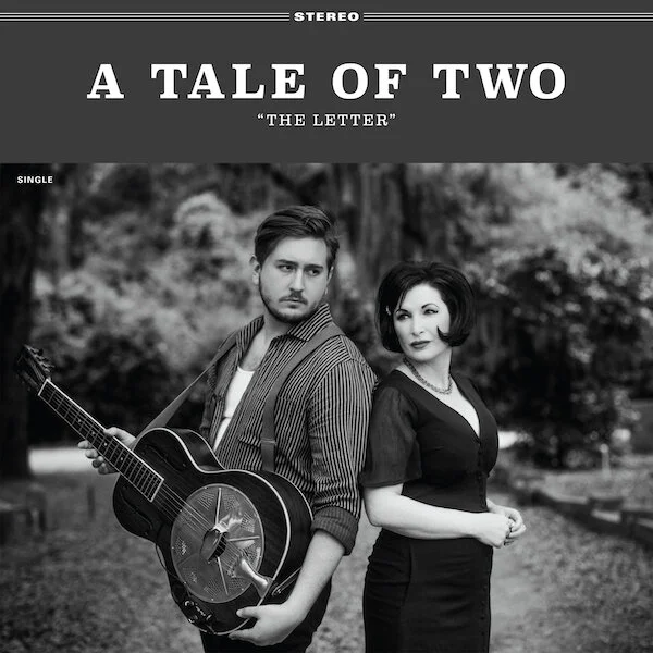 Americana Duo, A Tale of Two, Releases "The Letter" | INFRARED MAGAZINE