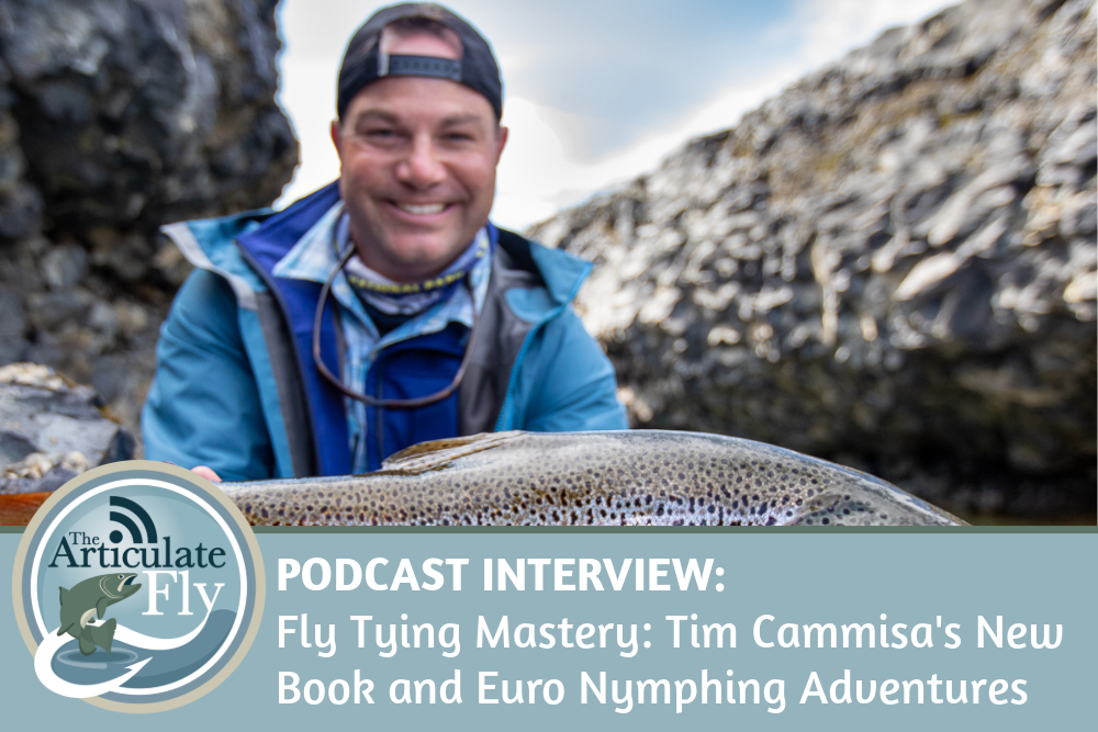 The Articulate Fly Fly Fishing Podcast