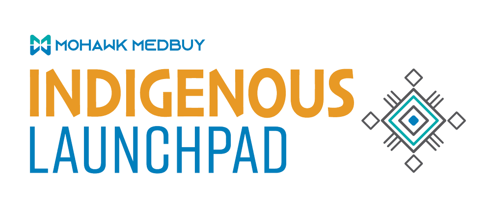 Indigenous LaunchPad — Mohawk Medbuy