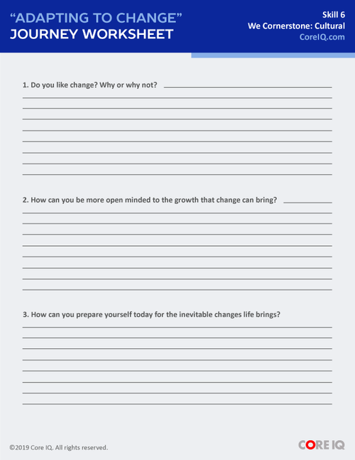 Skill 6: "Adapting to Change" Journey — Core IQ