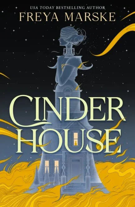 Book Review: Cinder House — The Geeky Waffle