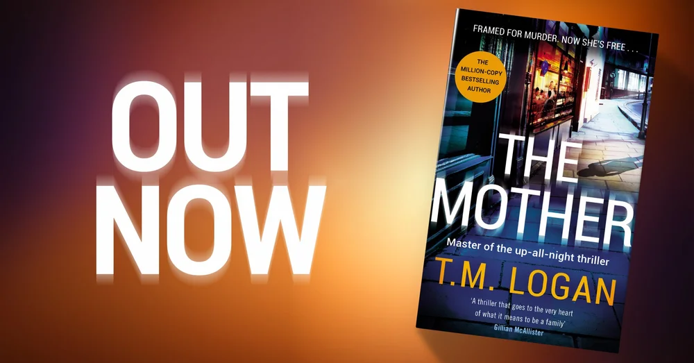 The Mother is out now! — T.M.Logan
