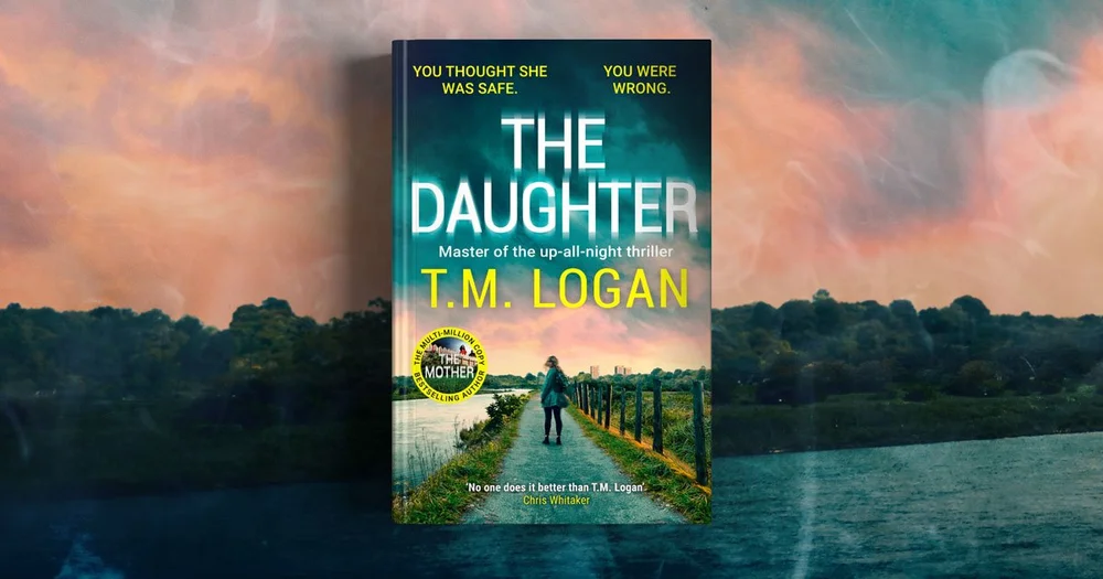 The Daughter - cover reveal — T.M.Logan