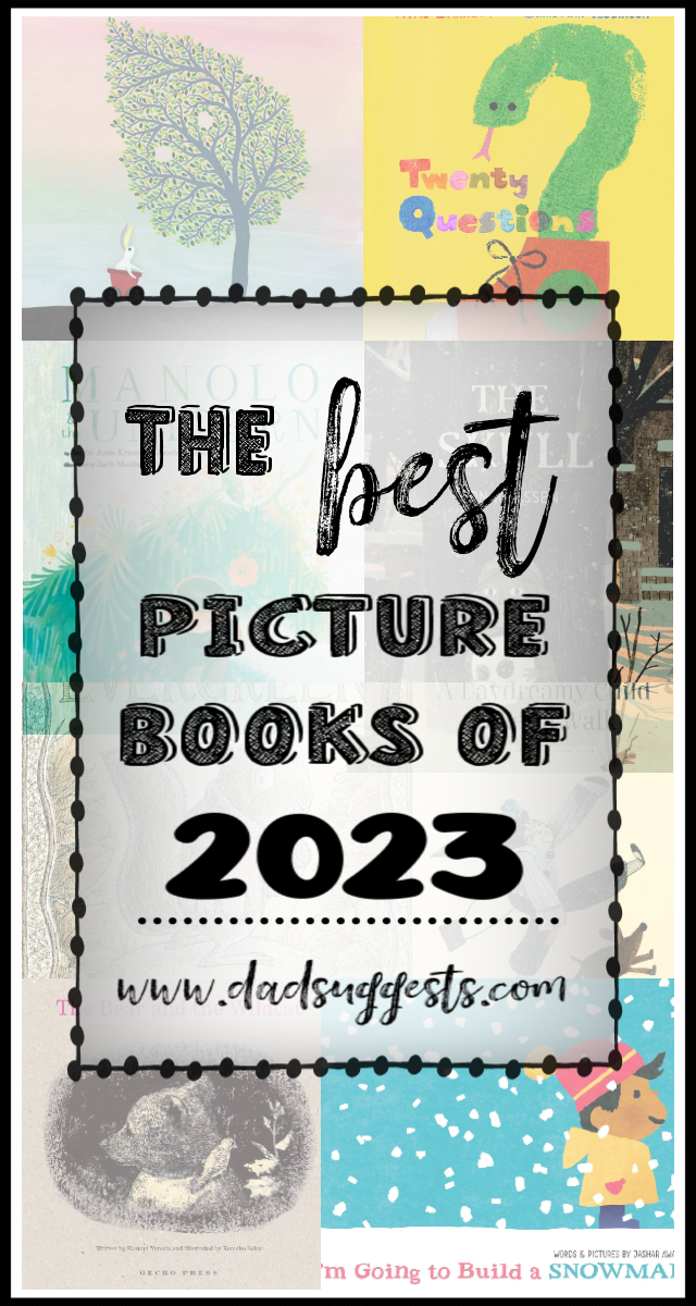 The Best Picture Books of 2023 | Dad Suggests