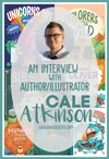 An Interview With Author and Illustrator Cale Atkinson | Dad Suggests