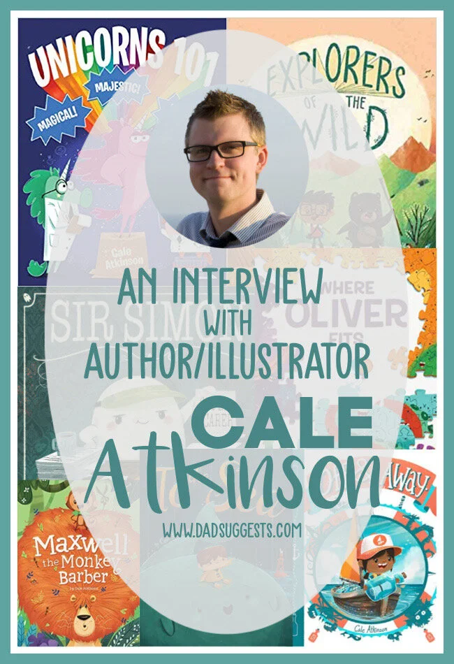 An Interview With Author and Illustrator Cale Atkinson | Dad Suggests