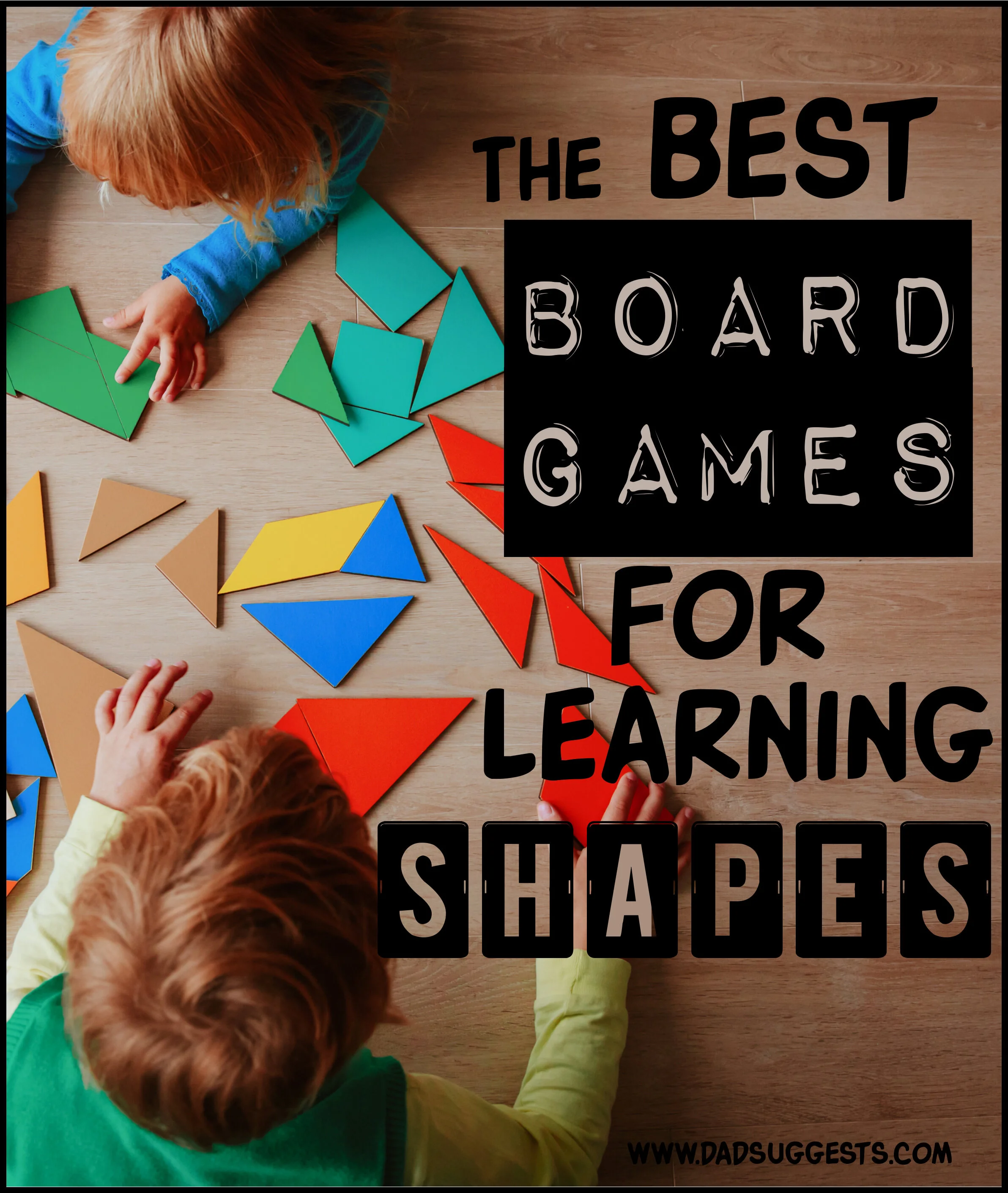 The Best Board Games for Learning Shapes | Dad Suggests