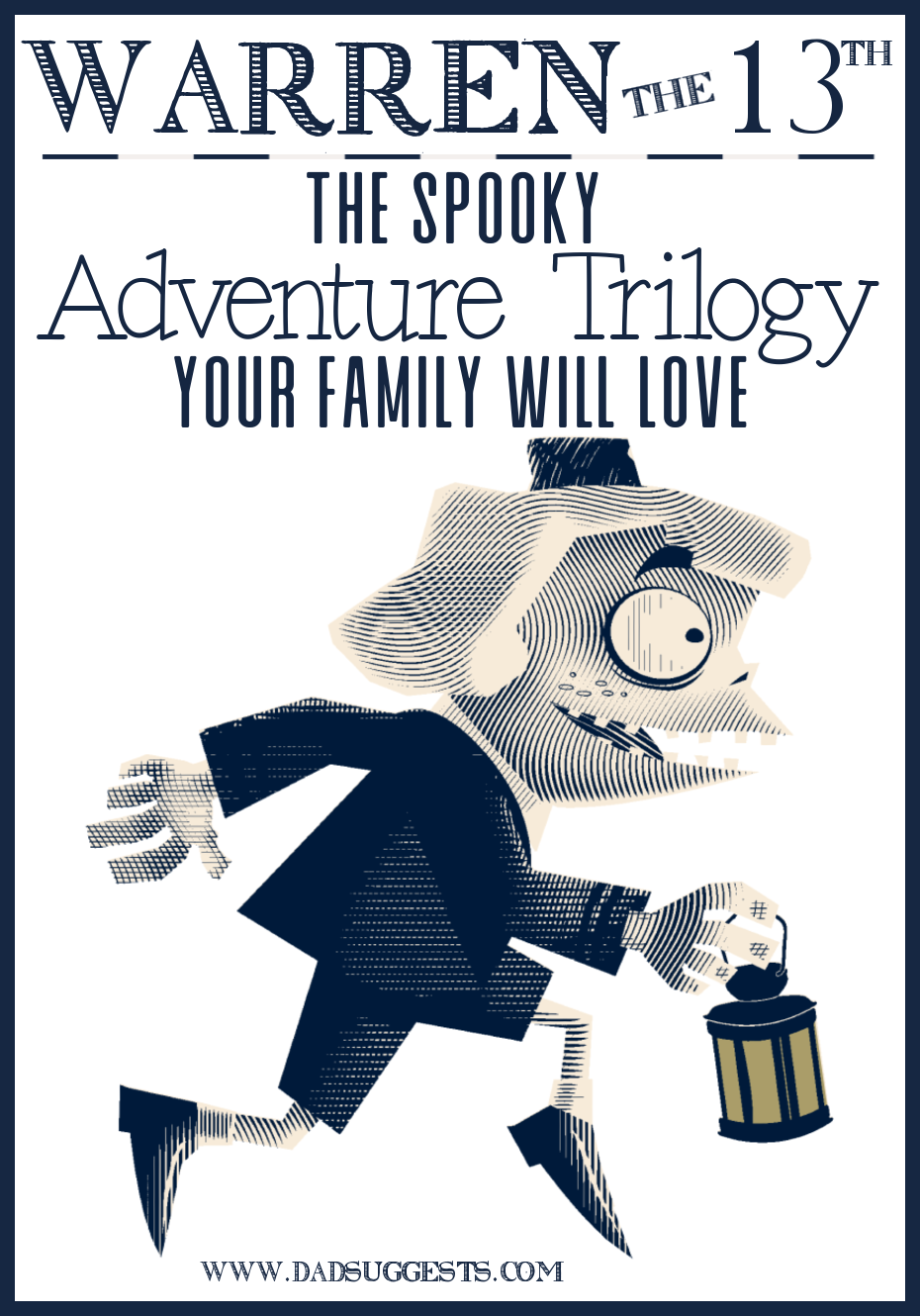 Warren the 13th: The Spooky Adventure Trilogy We Fell in Love With ...