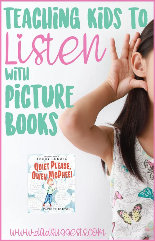 Quiet Please, Owen McPhee!: Teaching Kids How to Listen | Dad Suggests