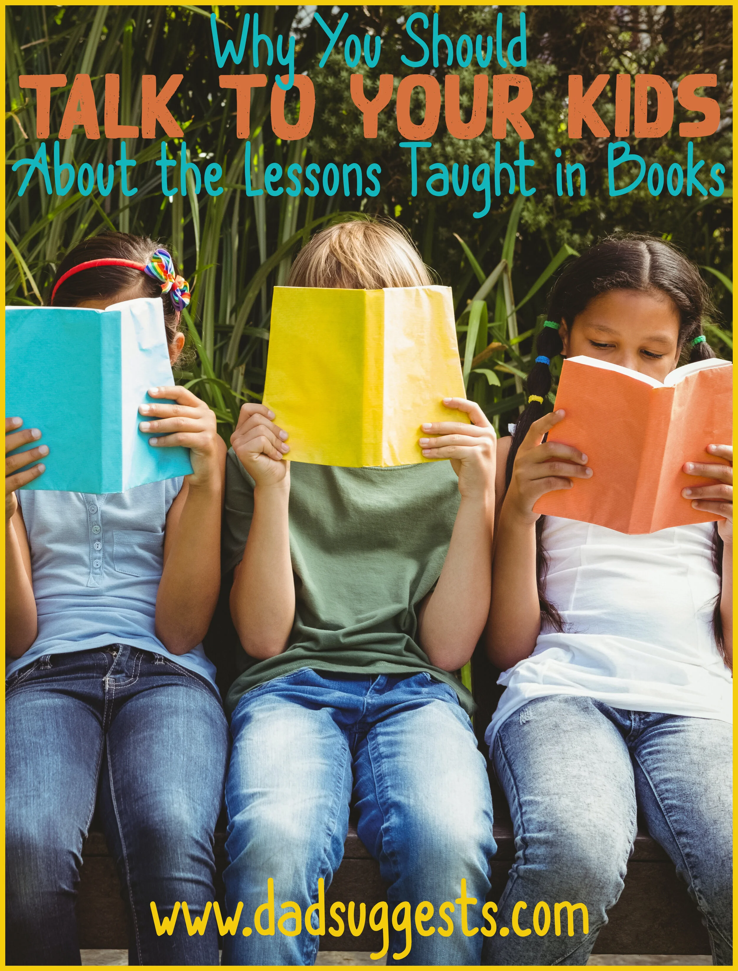 Talk to Your Kids about the Lessons in Books | Dad Suggests