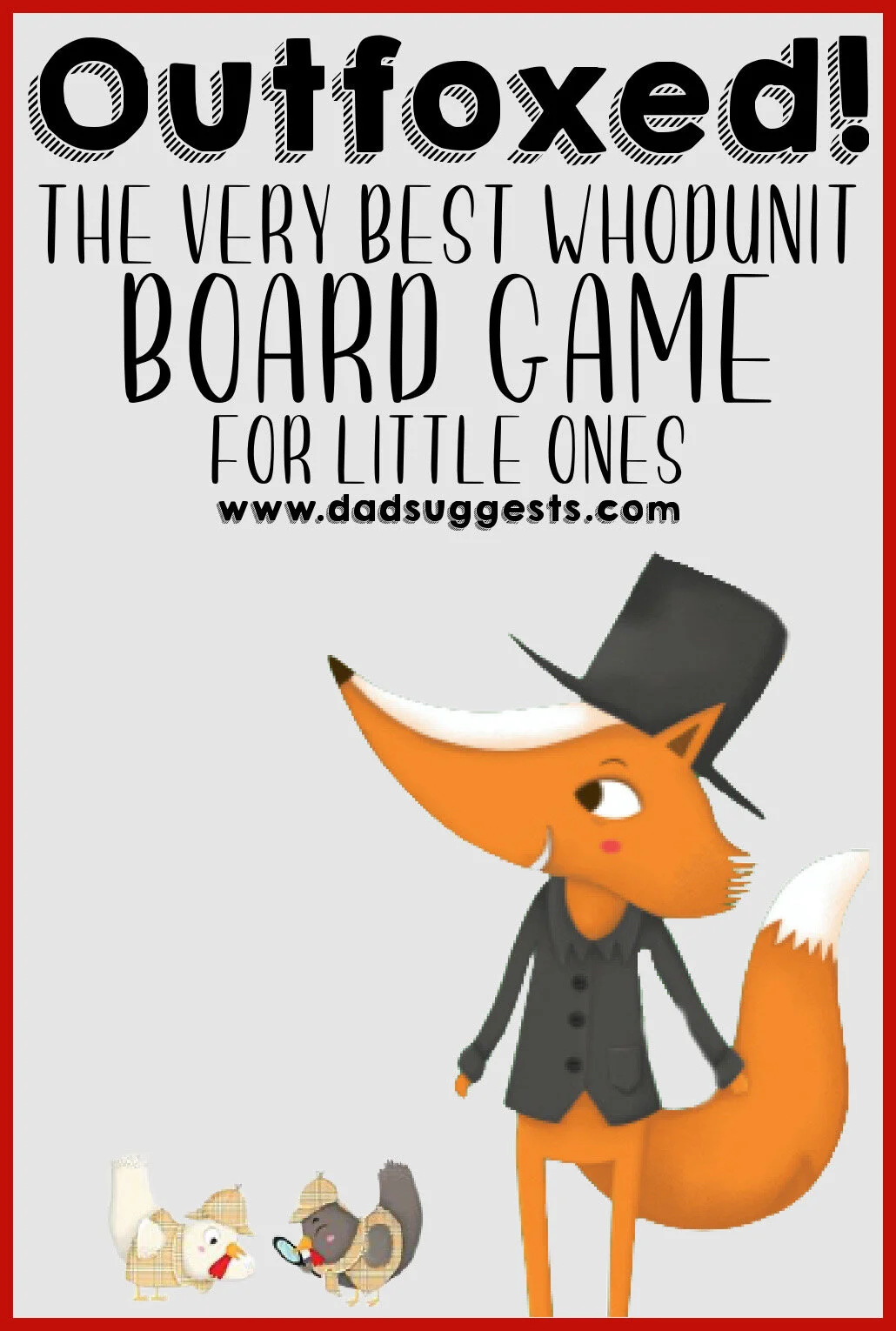 Outfoxed!: The Best Whodunit Board Game for Little Detectives | Dad ...