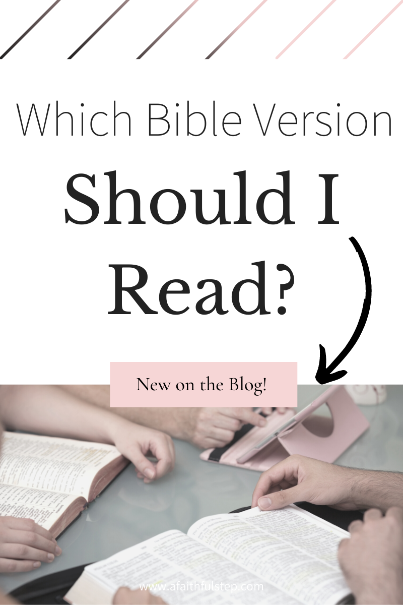 Best Bible Translation To Read A Faithful Step