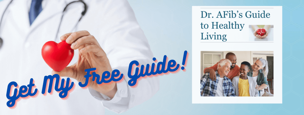 Atrial Fibrillation (AFib) With RVR: The Essential Guide — Dr. AFib™