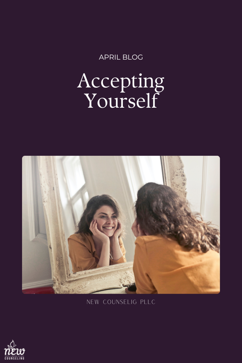 Accepting Yourself — Nashville Emotional Wellness (NEW) Counseling