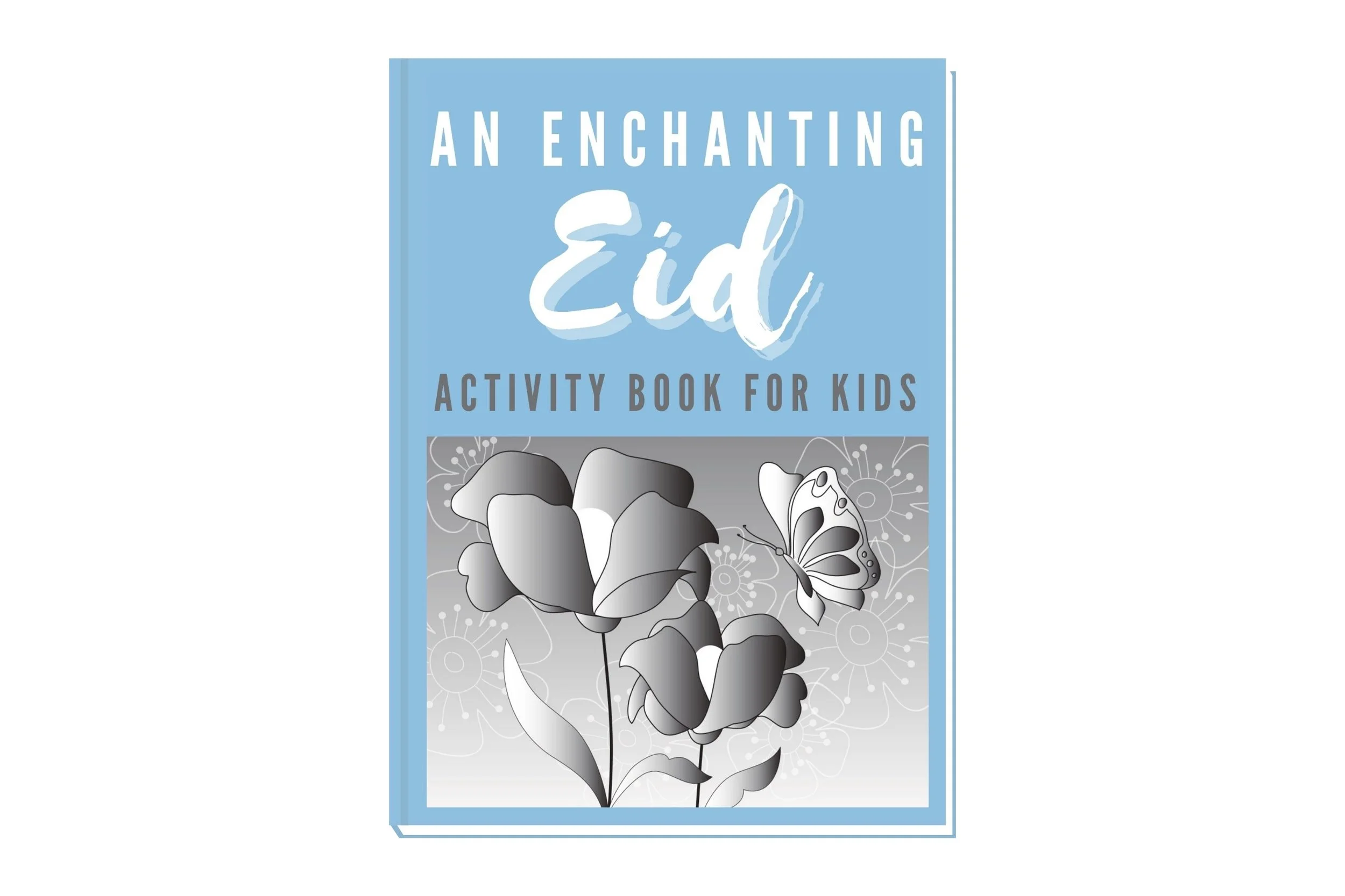 An Enchanted Eid Book Gift For Kids — Zakeeya Ali