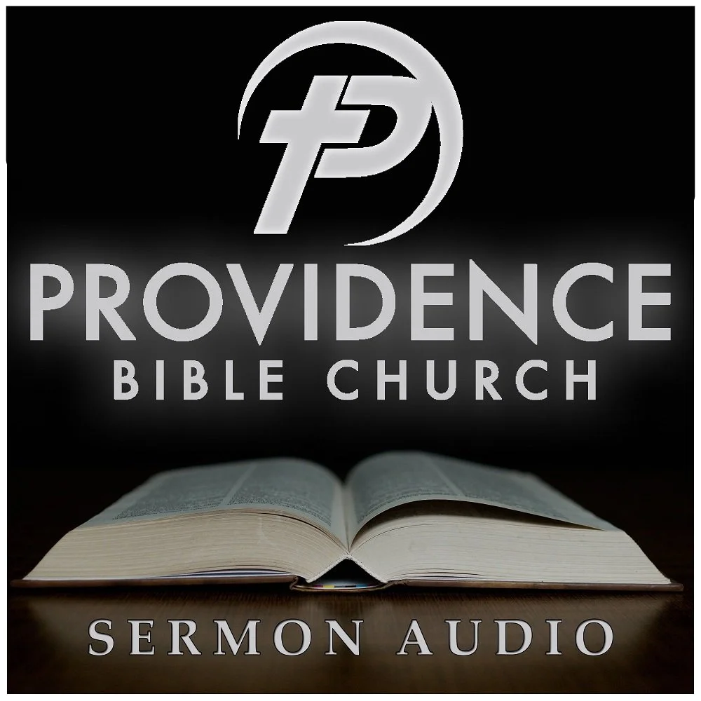 Sermon Audio — Providence Bible Church