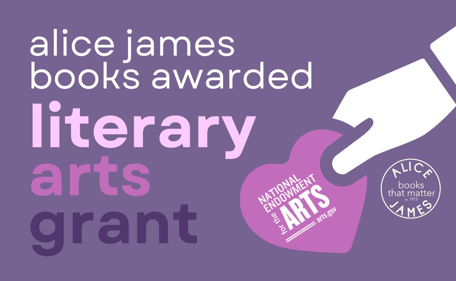 Alice James Books Awarded $45,000 Literary Arts Grant from the National ...