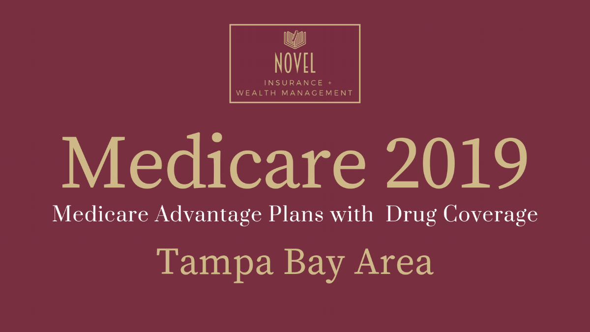 Tampa Bay 2019 MAPD Plans — Novel Insurance and Wealth Management