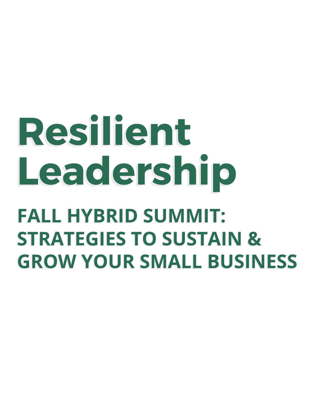 Resilient Leadership — Ladies Who Launch | Resources for Women-Owned ...