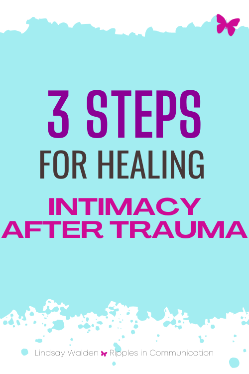 Simple Steps for Healing Together and Rebuilding Trust and Intimacy ...