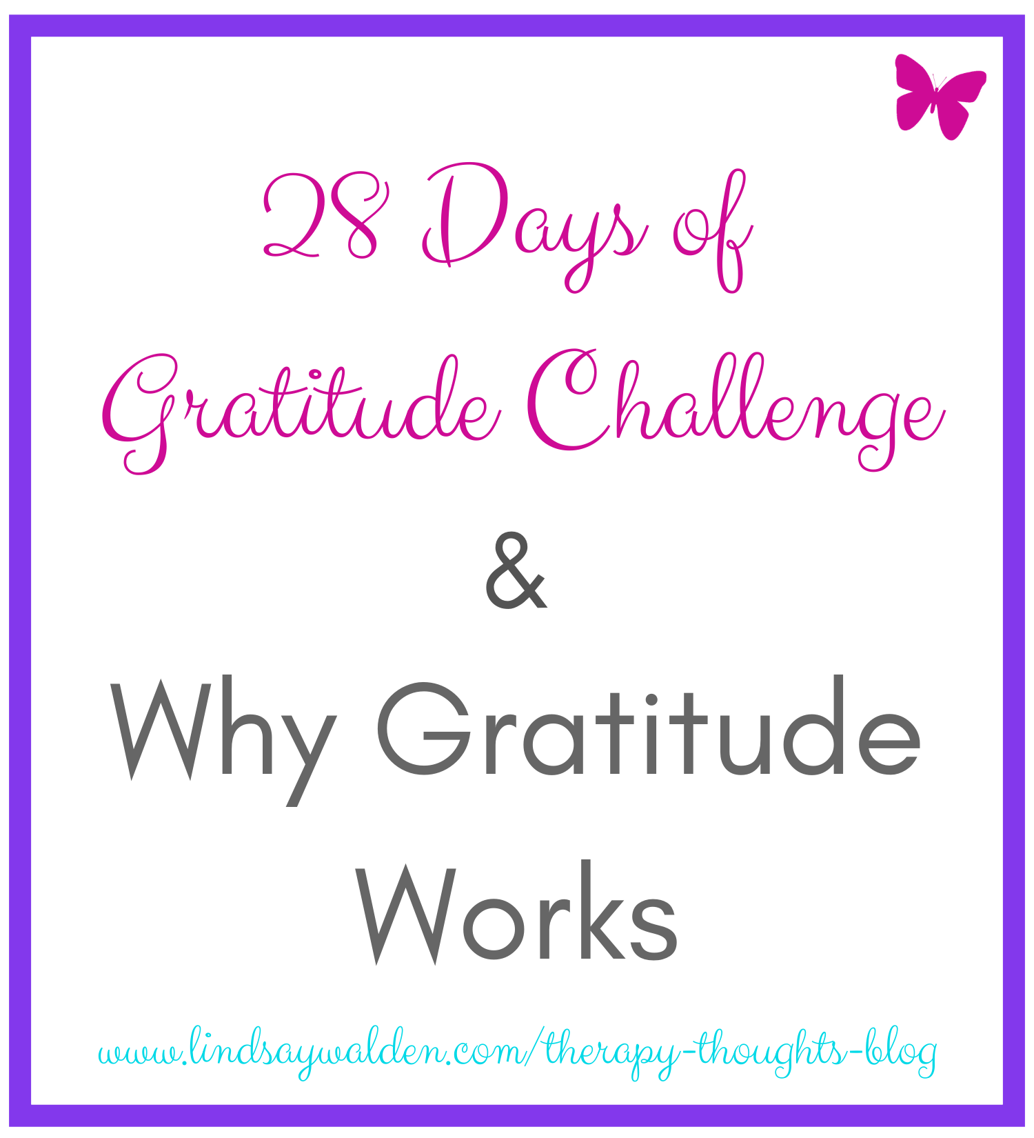 28 Days of Gratitude Challenge and Why Gratitude Works — Lindsay Walden
