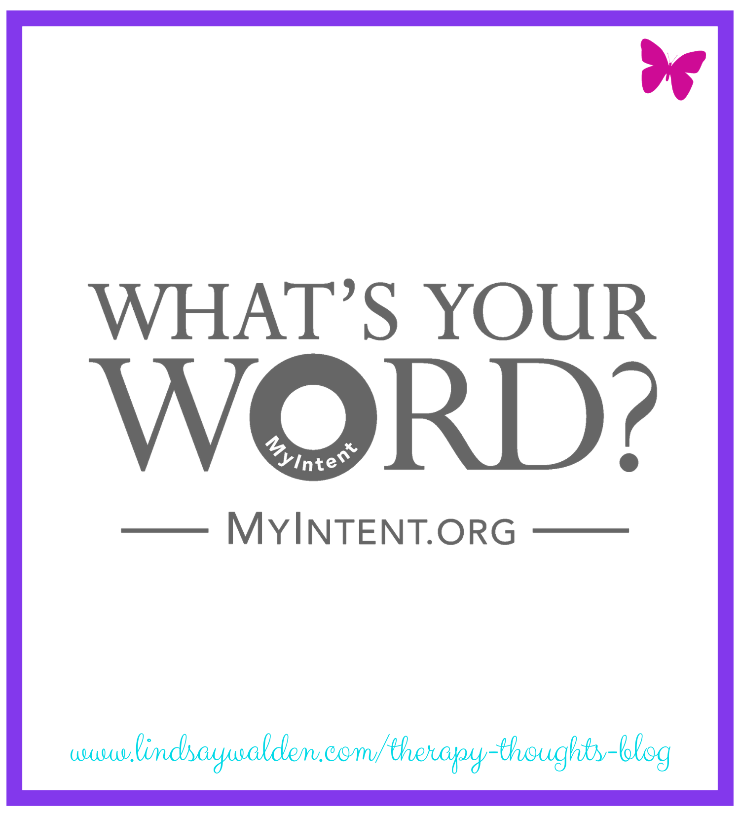 What's Your Word? #MyIntent — Lindsay Walden