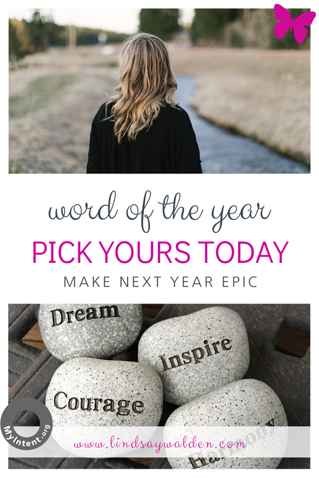 What's Your Word? #MyIntent — Lindsay Walden