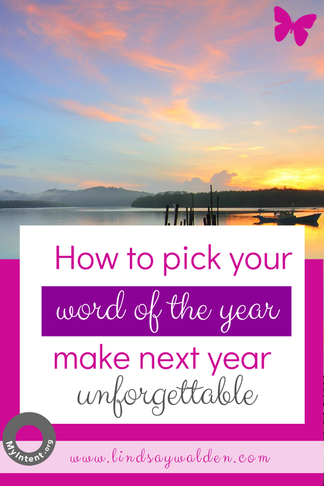 What's Your Word? #MyIntent — Lindsay Walden