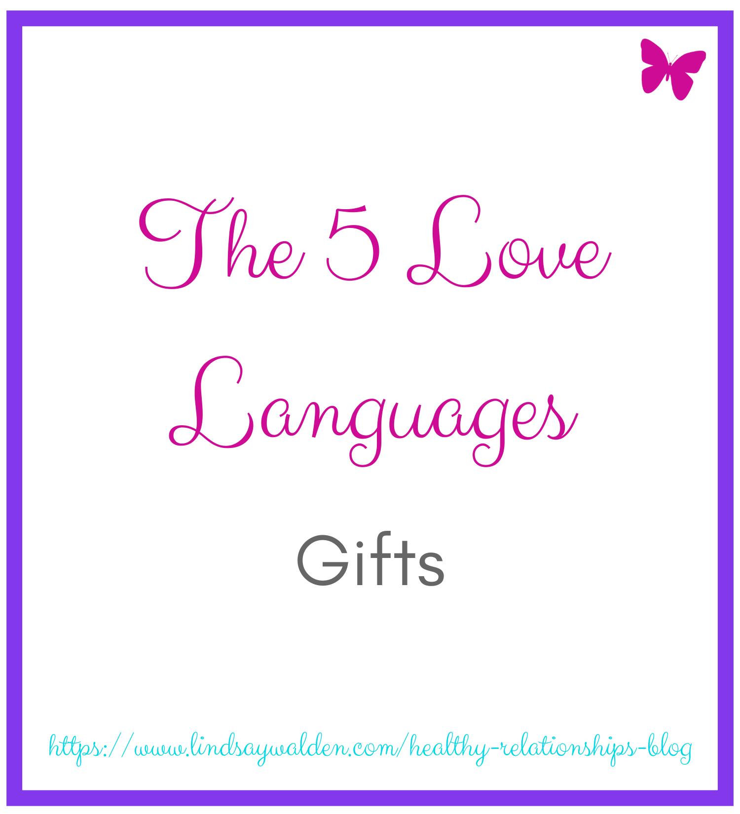 The 5 Love Languages: Gifts — Lindsay Walden