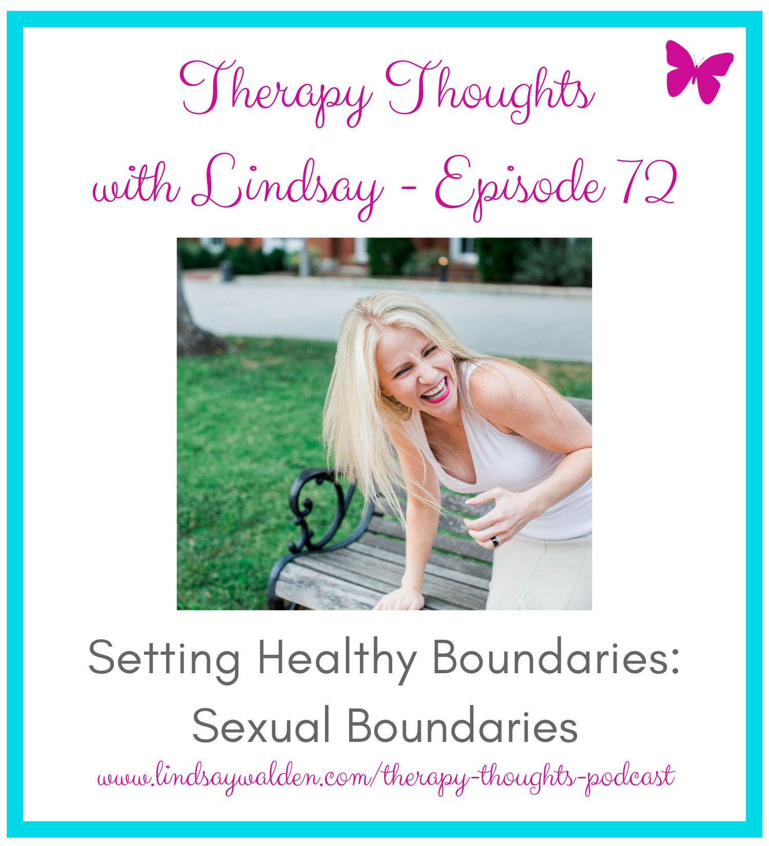 Therapy Thoughts With Lindsay Episode 72 Setting Healthy Boundaries