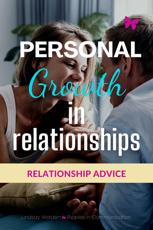Nurturing Growth in Long Term Relationships — Lindsay Walden