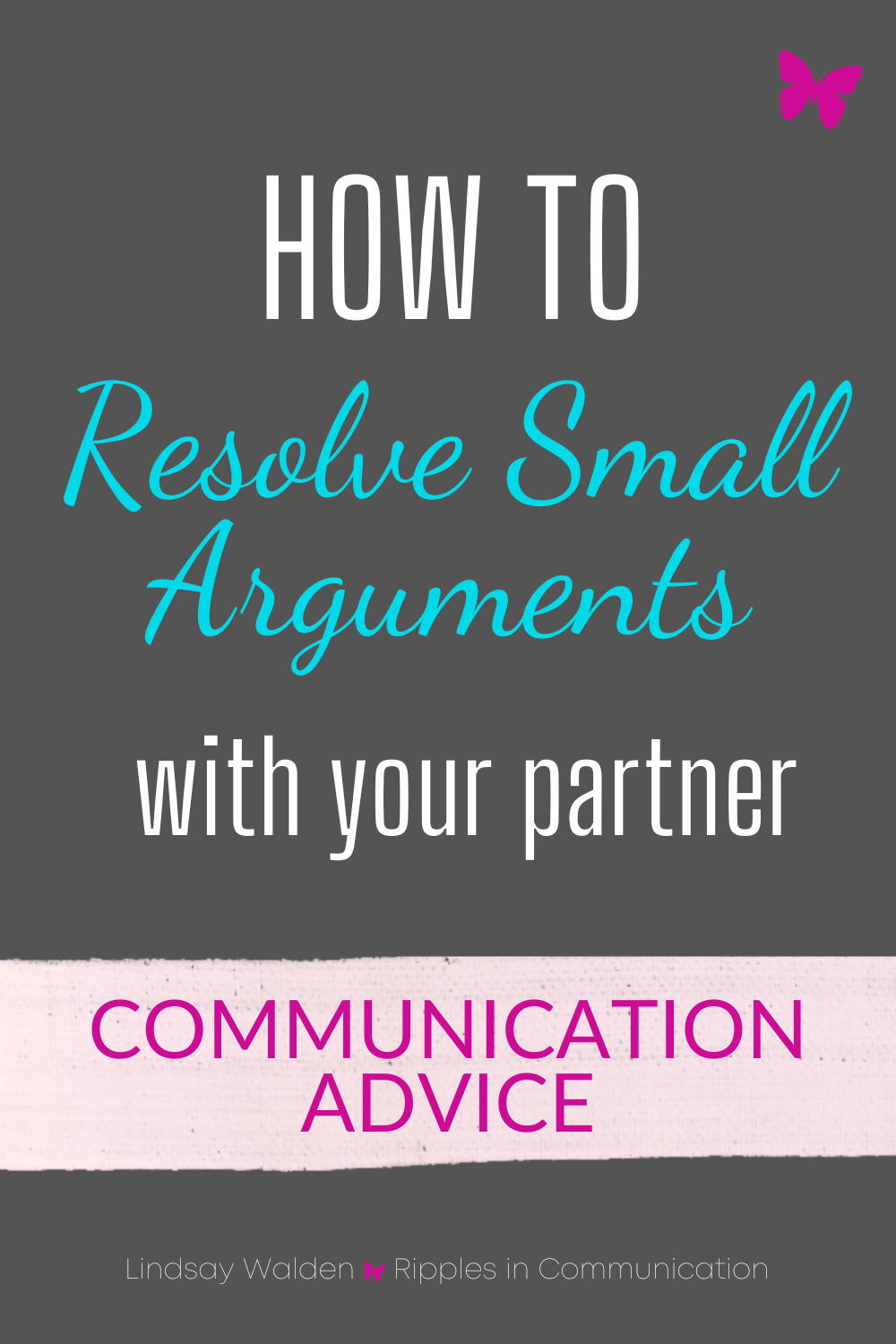 How to Overcome Seemingly Petty Arguments and Strengthen Your ...
