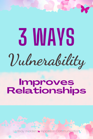 How Vulnerability Can Strengthen Your Relationship and Bring You Closer ...