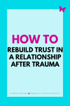 Simple Steps for Healing Together and Rebuilding Trust and Intimacy ...