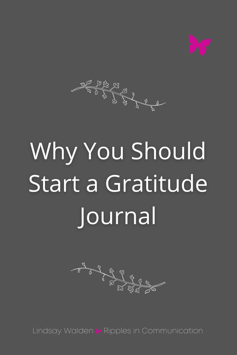 How to Start and Sustain a Gratitude Journal — Lindsay Walden