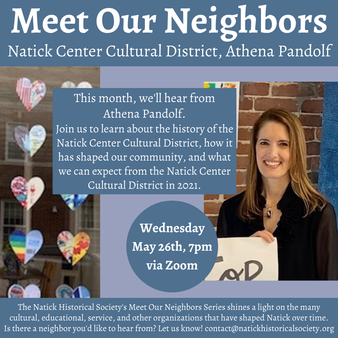 Meet Our Neighbors: Natick Center Cultural District — Natick Historical ...