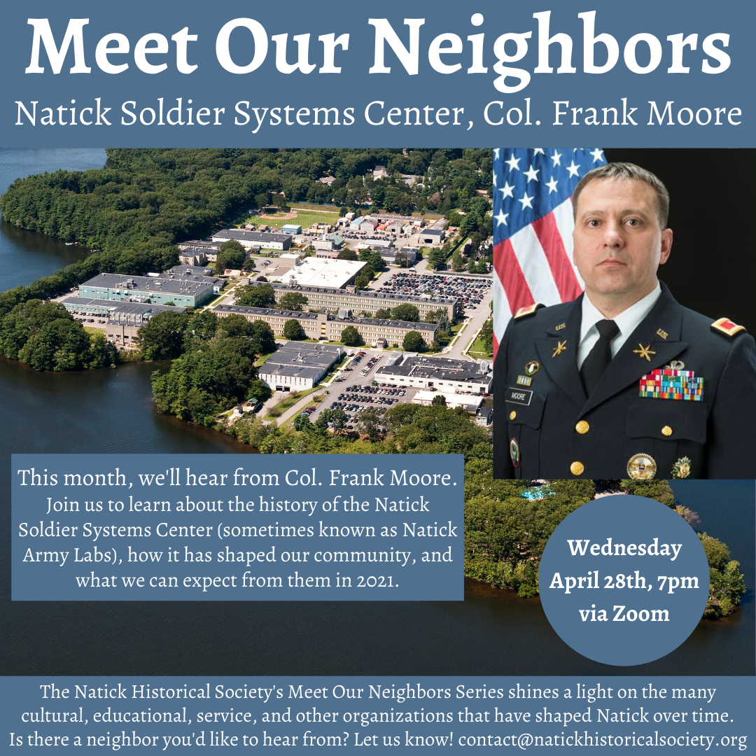 Meet Our Neighbors: Natick Soldier Systems Center — Natick Historical ...
