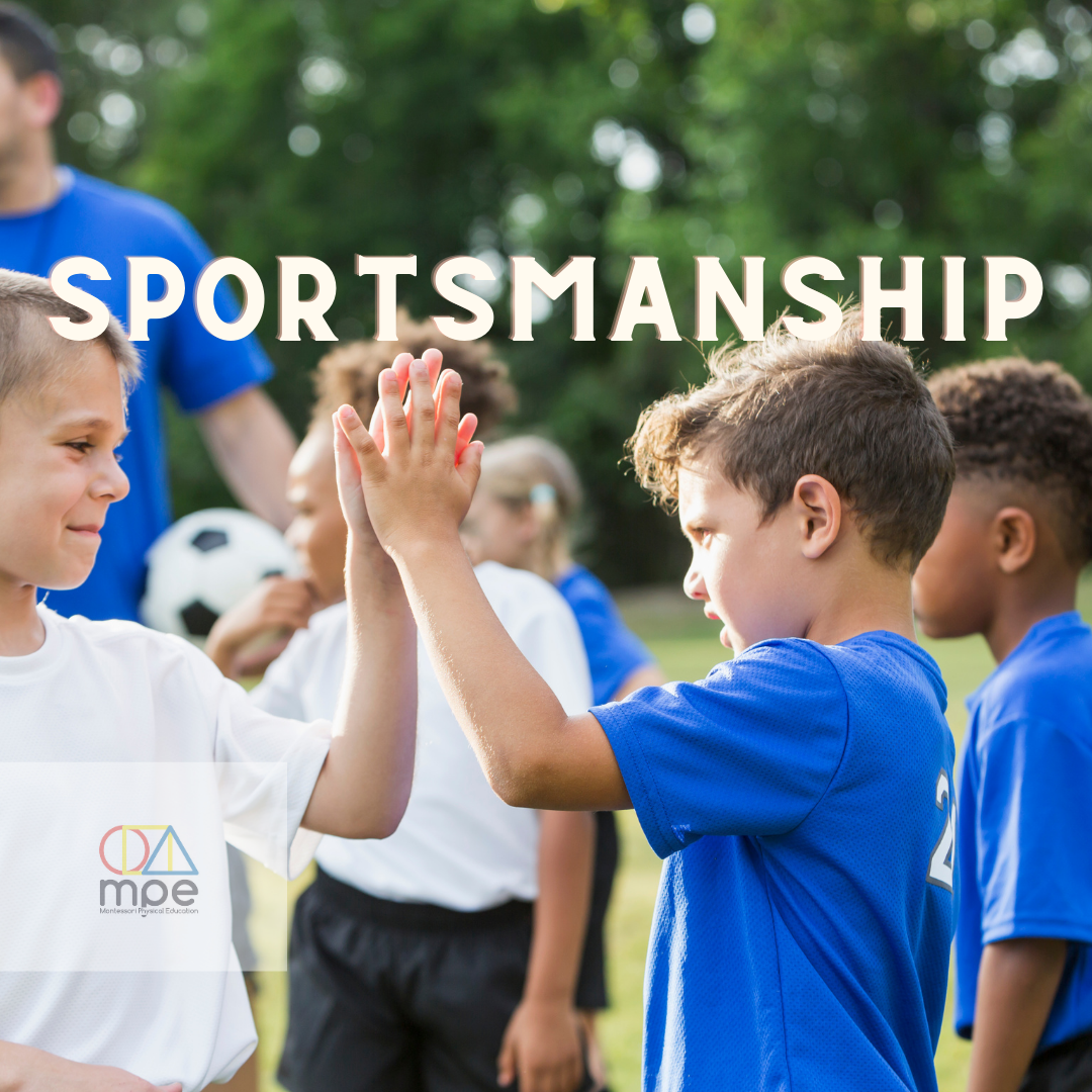Montessori Physical Education Individual Lessons Sportsmanship and ...