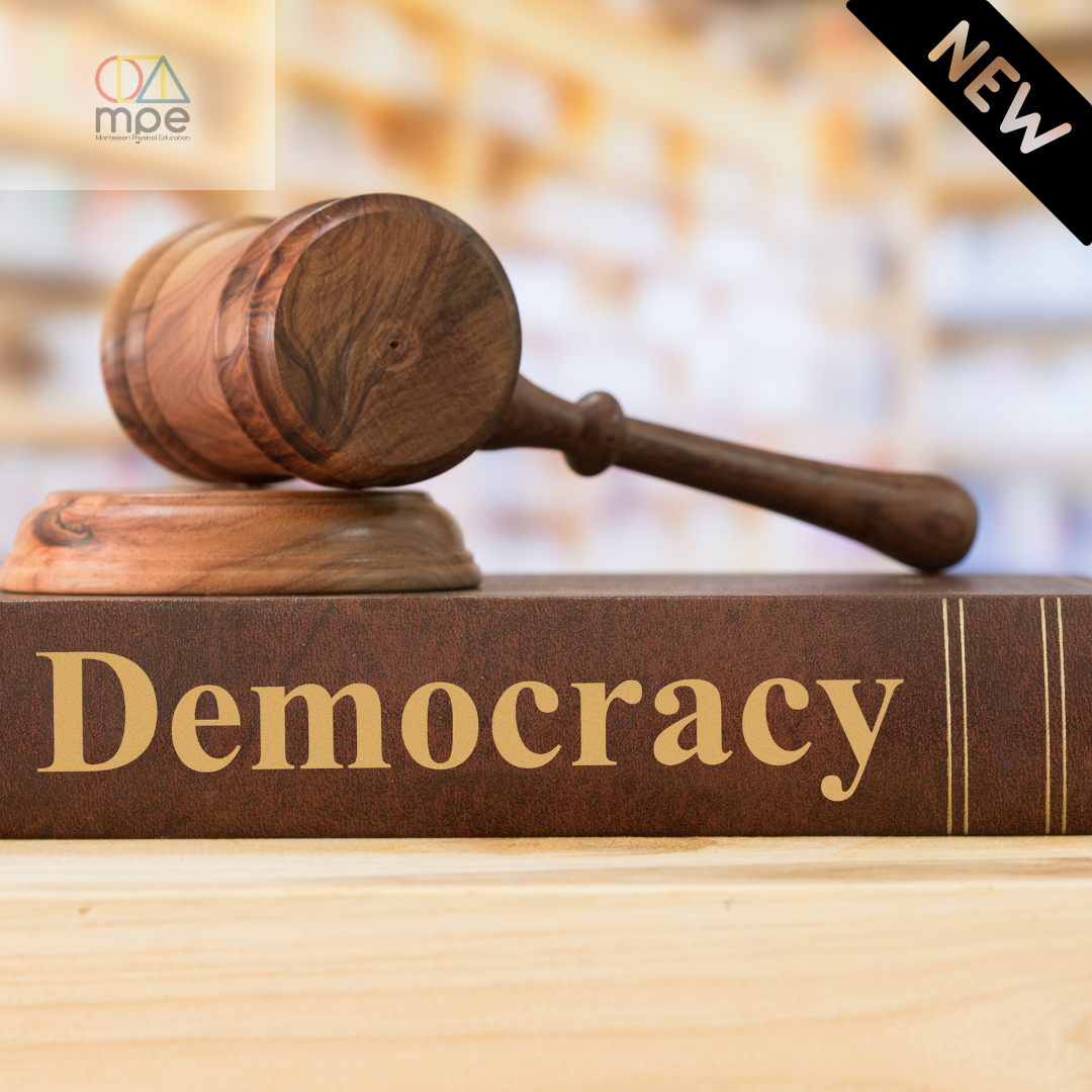 Montessori Physical Education Individual Lessons Democracy