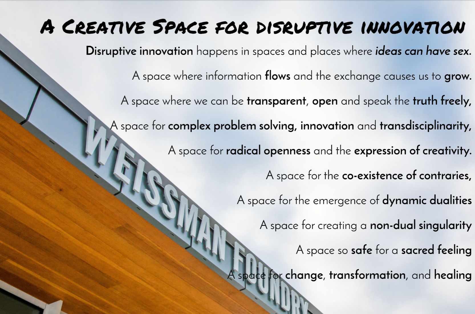 A Poem About Innovative Spaces — Weissman Foundry