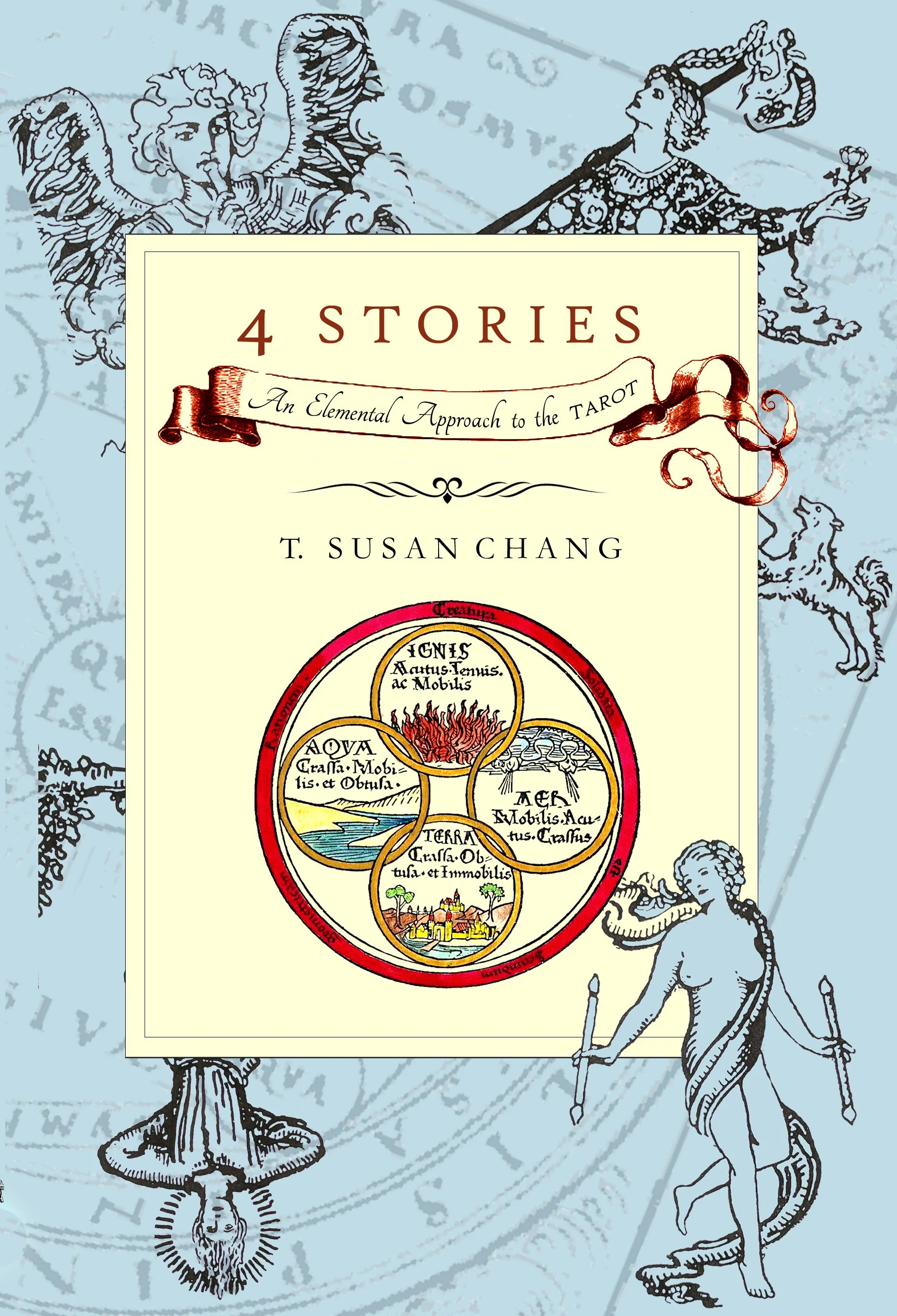 NOW AVAILABLE! 4 Stories: An Elemental Approach to the Tarot — t. susan ...